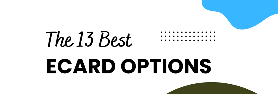 The 13 Best Ecard Options for 2023 | Kudoboard Blog